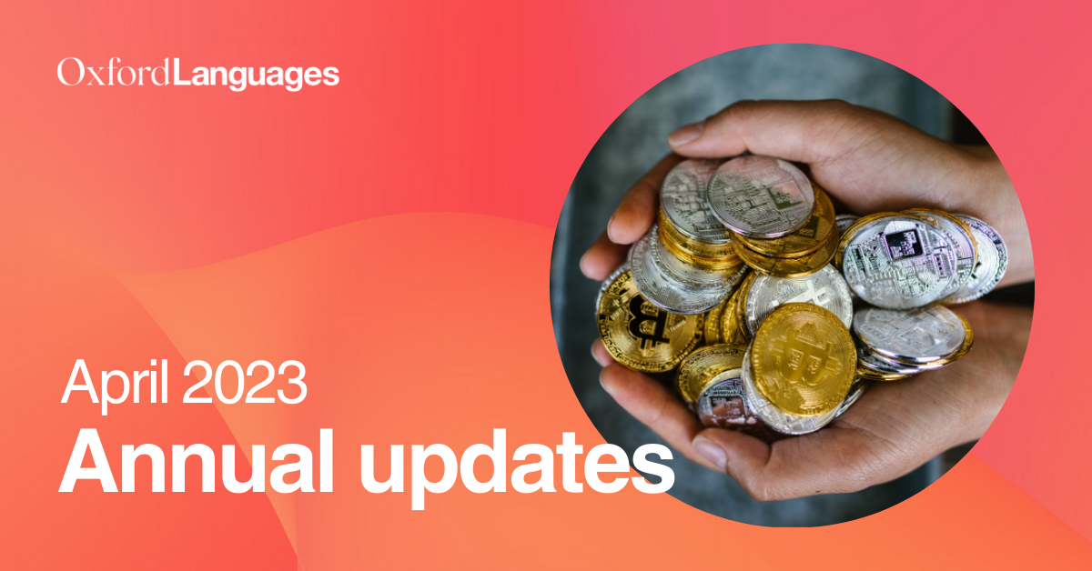 April 2023 Updates | Oxford Languages