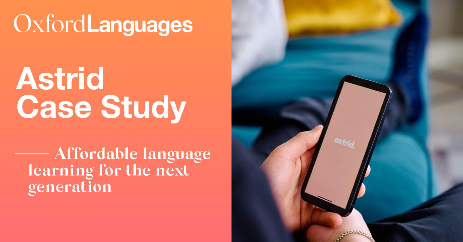 Astrid Case Study | Oxford Languages